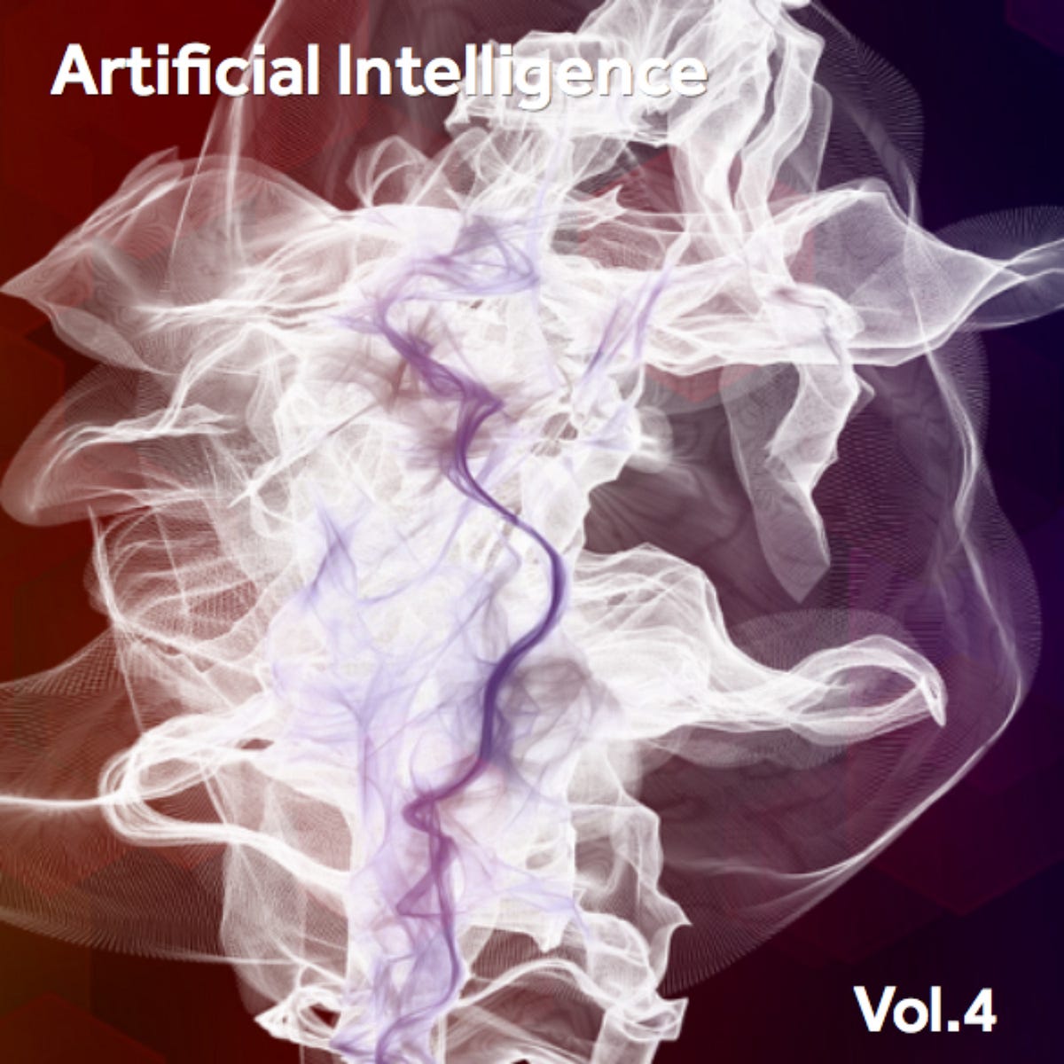 Artificial Intelligence Vol.4. Here it is, a new album made entirely ...