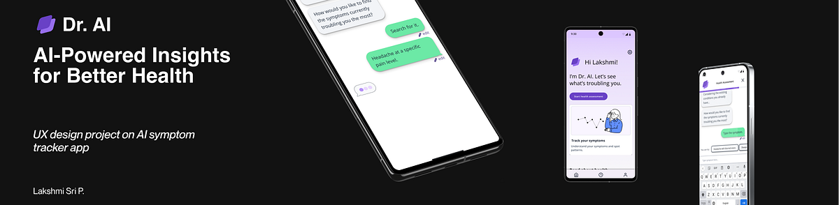 DR. AI — A SYMPTOM TRACKING APP USING AI | by Lakshmi Sri P | Medium