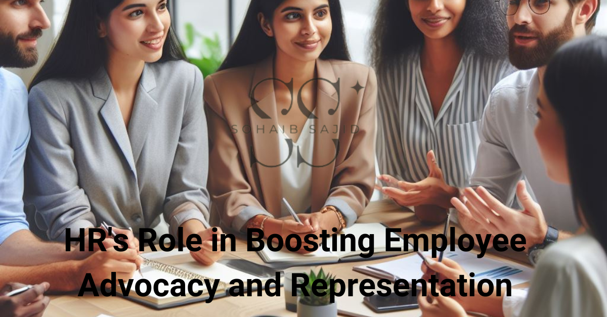 HR’s Role in Boosting Employee Advocacy and Representation | by ...