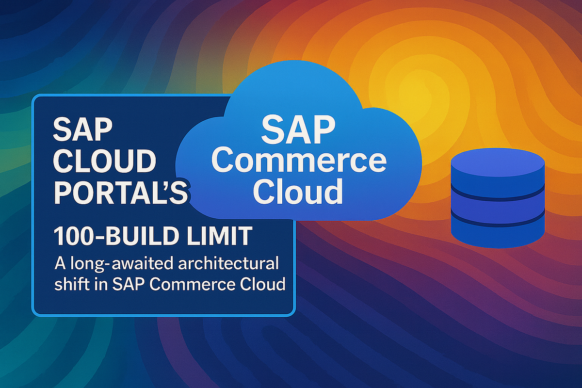 SAP Cloud Portal’s 100-Build Limit: A Long-Awaited Architectural Shift ...