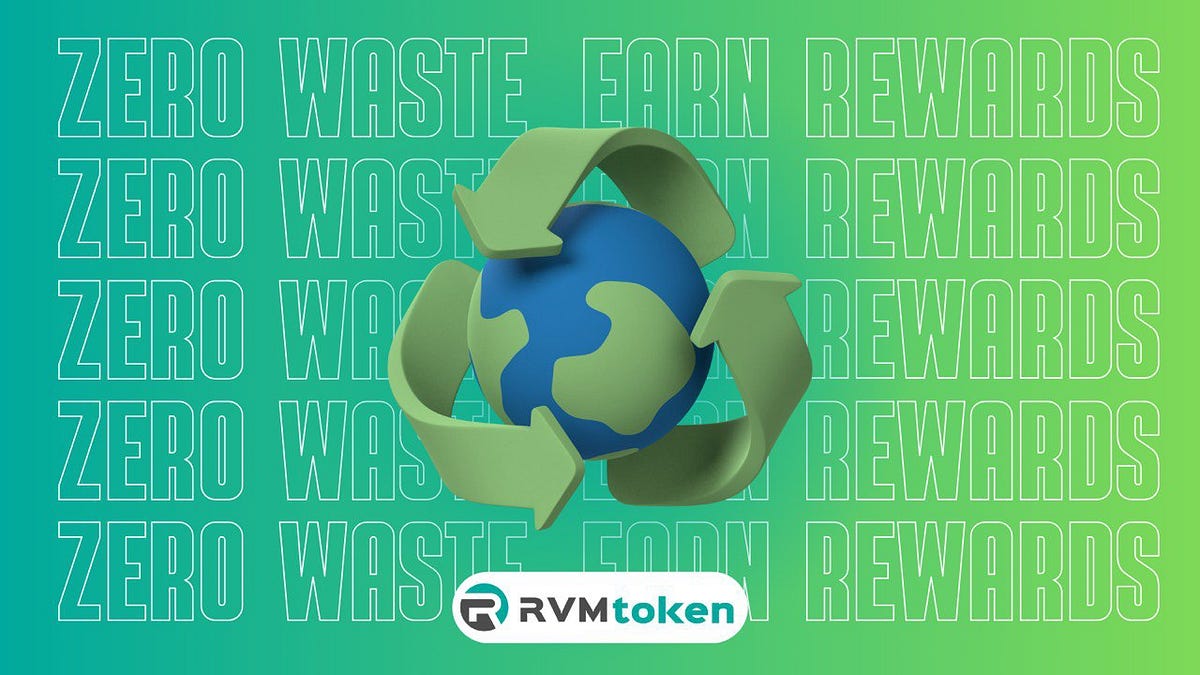 RVM Token’s Vision for a Zero-Waste Future | by RVM Token | May, 2024 ...