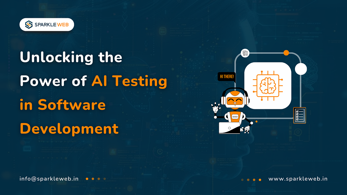 Unlocking the Power of AI Testing in Software Development | by Sparkle ...