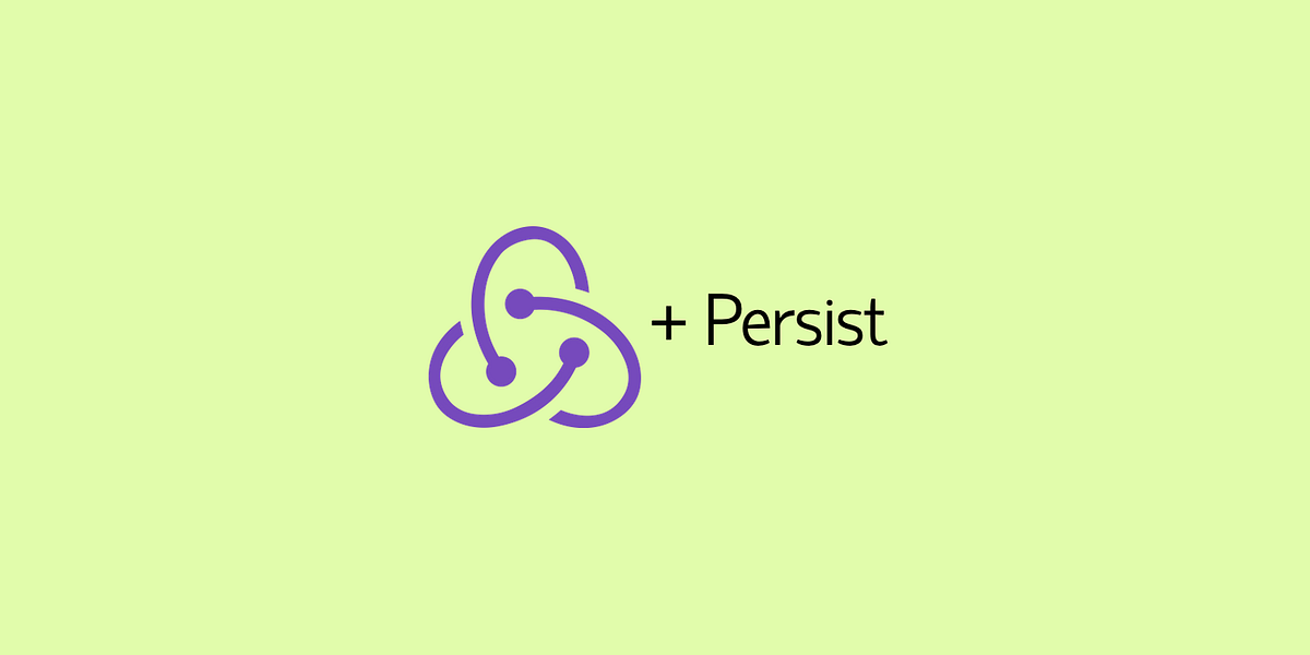 Redux Persist 알아보기. Redux와 Redux Persist를 사용하여 앱을 종료해도 지속되는… | by 남현욱 | 휴먼스케이프 기술 블로그 | Medium