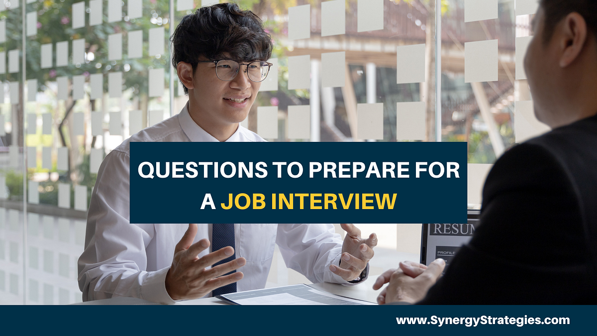 QUESTIONS TO PREPARE FOR A JOB INTERVIEW | by Christy Geiger | Medium