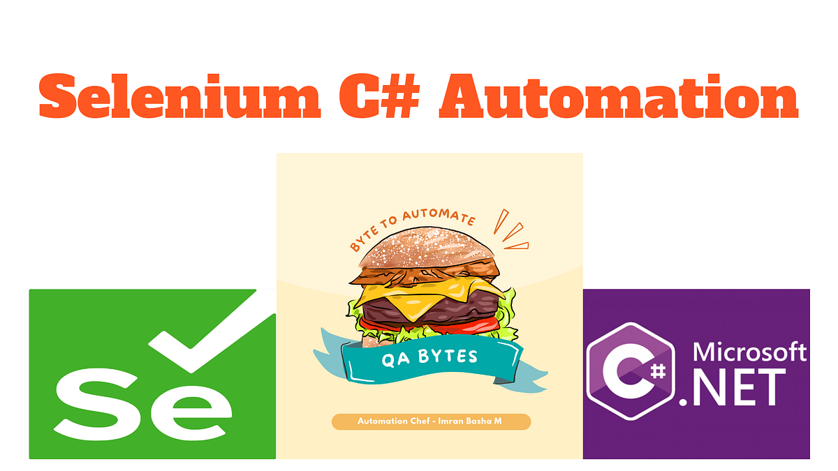 Selenium C# Automation from Scratch: Free YouTube Learning Series | by Imran Basha M | Medium