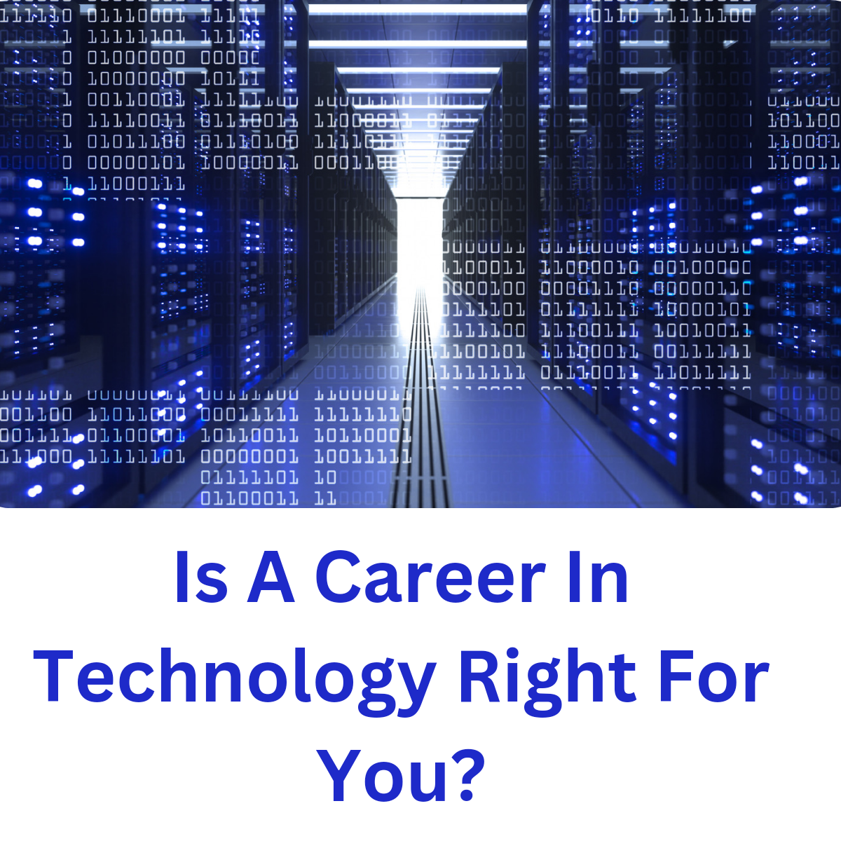 Embarking on a Tech Journey: Is a Career in Technology Right for You ...