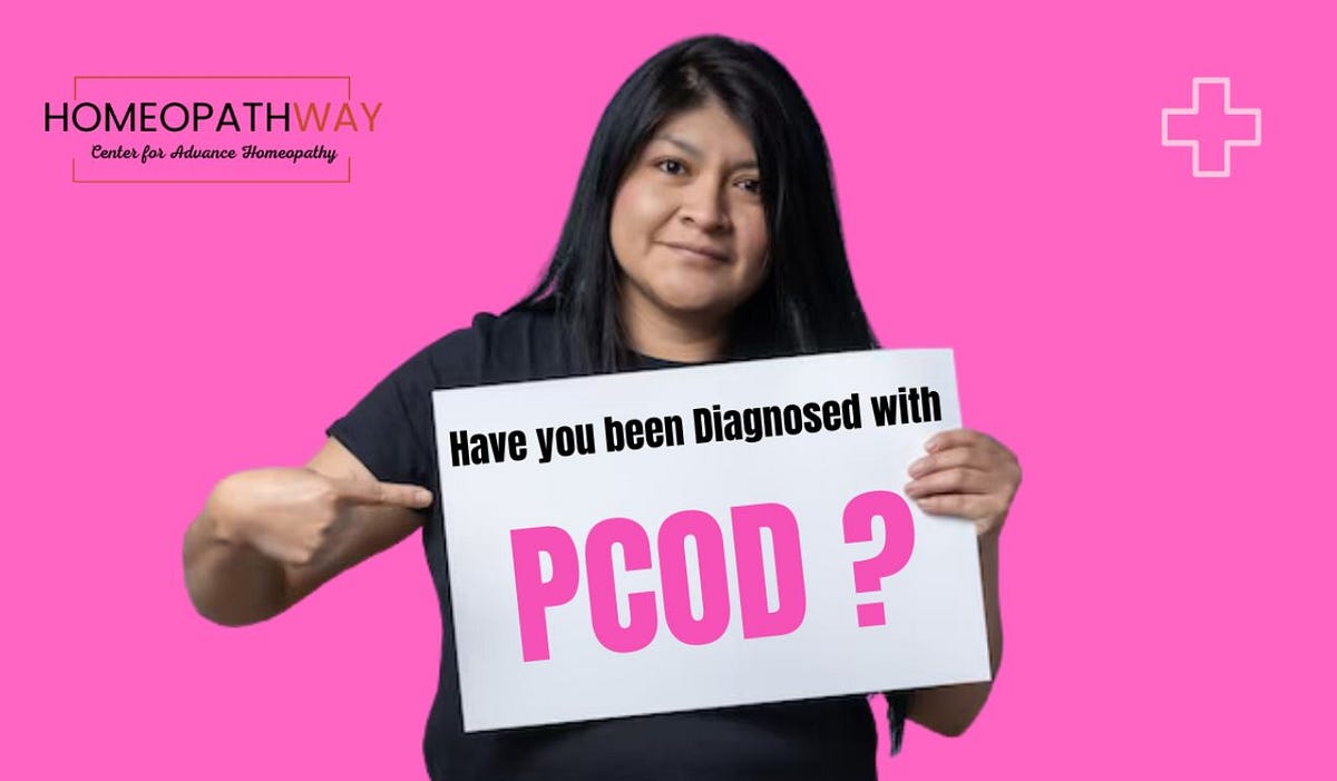 PCOD/PCOS — Causes, Challenges, and Homeopathic Treatment ...