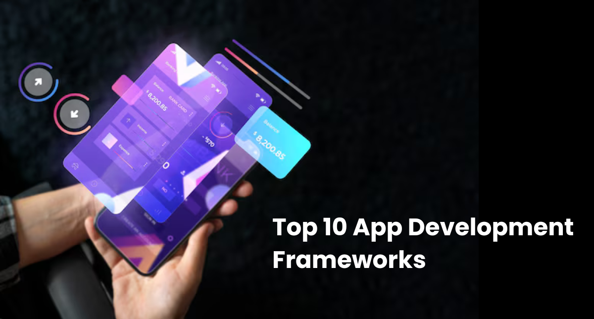 Top 10 App Development Frameworks to Watch in 2025 | by Lilly Gracia ...