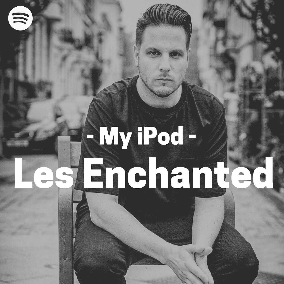 My iPod Spotify Playlist: Les Enchanted | by Depth | Depth.Music | Medium