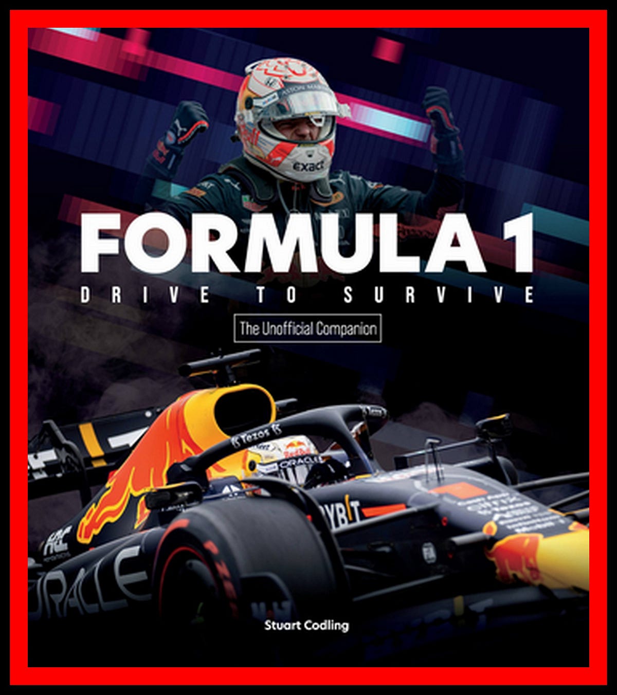 [EPUB][PDF] The Formula 1 Drive to Survive Unofficial Companion The ...