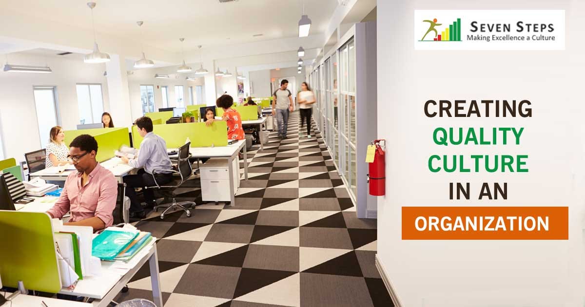 Creating Quality Culture in an Organization | by Business Excellence ...