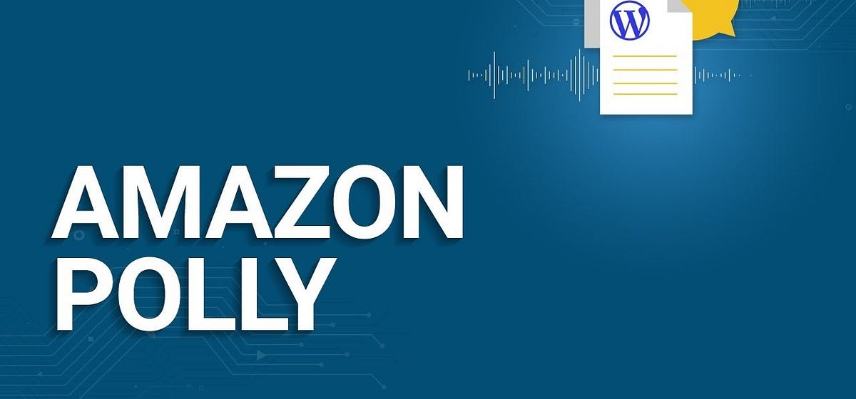 AMAZON POLLY. Amazon Polly is a powerful and… | by Saurabh Chandra ...