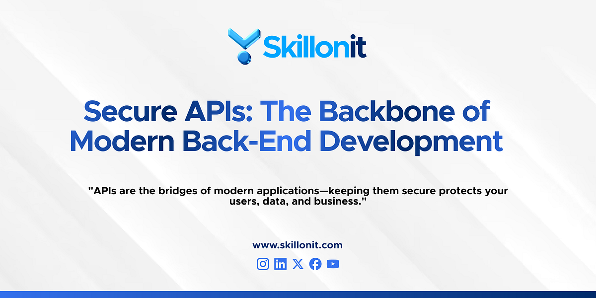 The Importance of Secure APIs in Back-End Development | by Savi Desai ...
