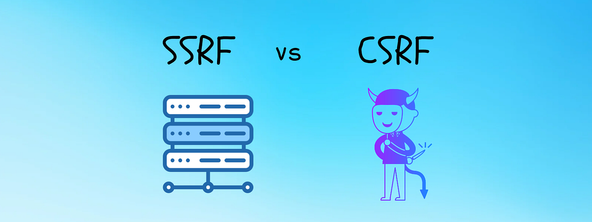 SSRF VS CSRF : Web Vulnerabilities | by pratham verma | Feb, 2025 | Medium