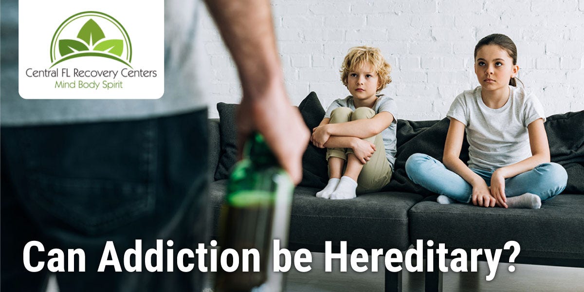 Can Addiction be Hereditary?. Everyone understands what addiction is ...