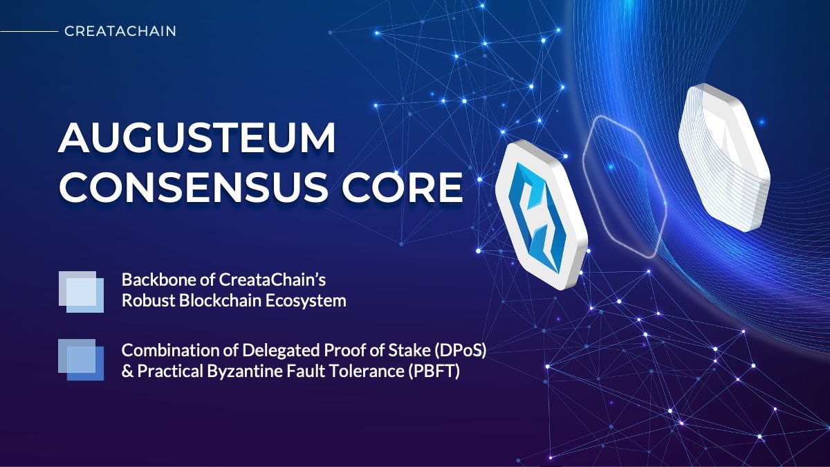 “Augusteum Consensus Core: The Backbone of CreataChain’s Robust ...