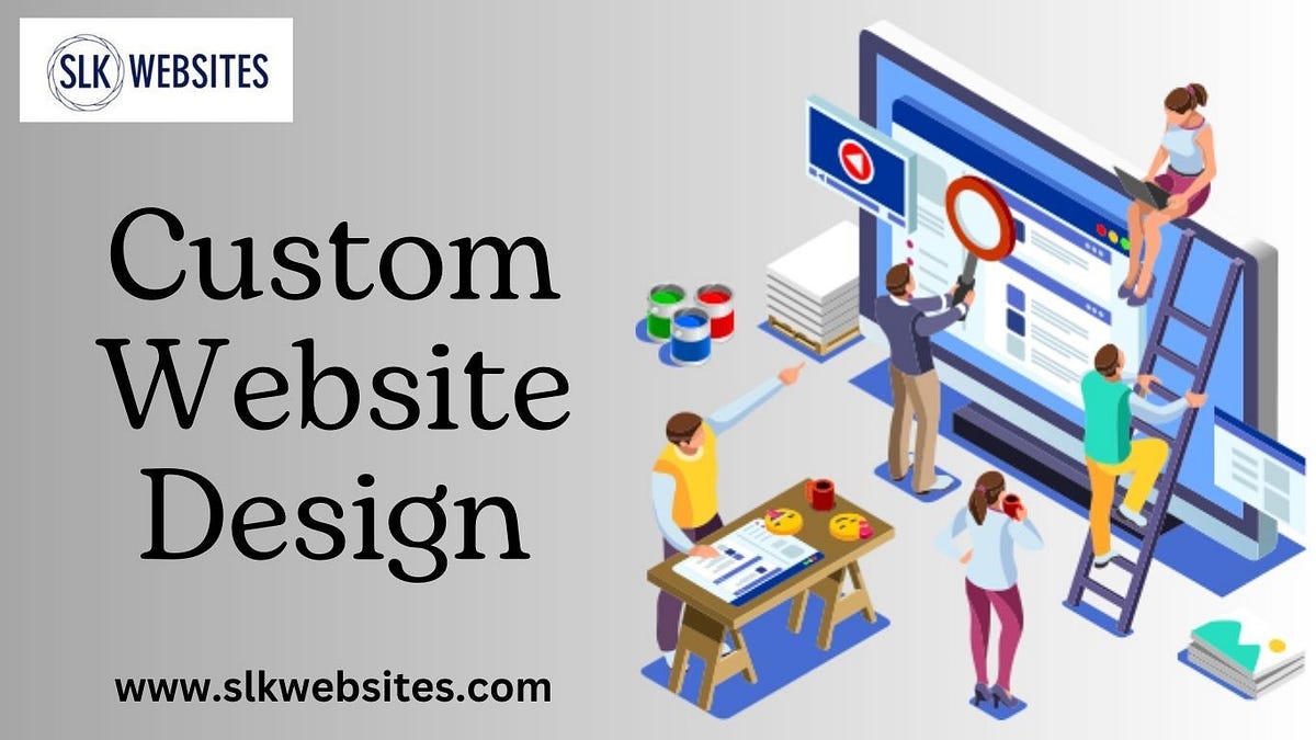 Best Custom Website Design | SLK Websites - SLK Websites - Medium