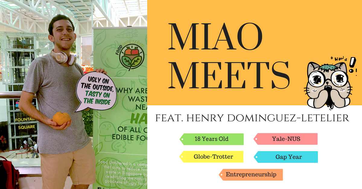 Miao Meets Henry: From US to Singapore, he decides to take a gap year ...