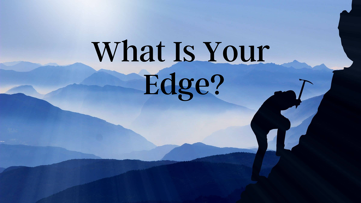 Uncovering Your Trading Edge: How to Spot a Trading Advantage | by ...