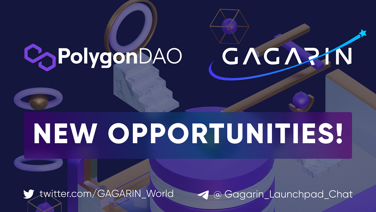 GAGARIN has Received a Grant from PolygonDAO to Develop Integration ...
