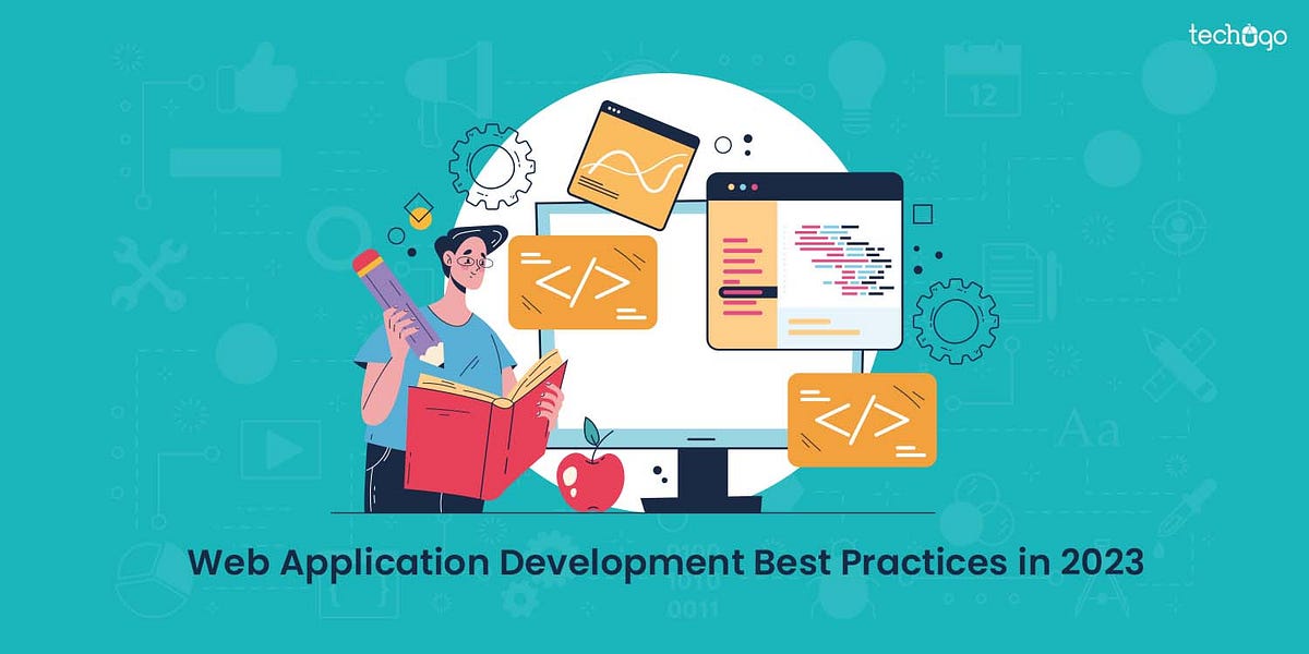 Elevating Web Application Development: Essential Best Practices for ... Elevating Web Application Development: Essential Best Practices for ...