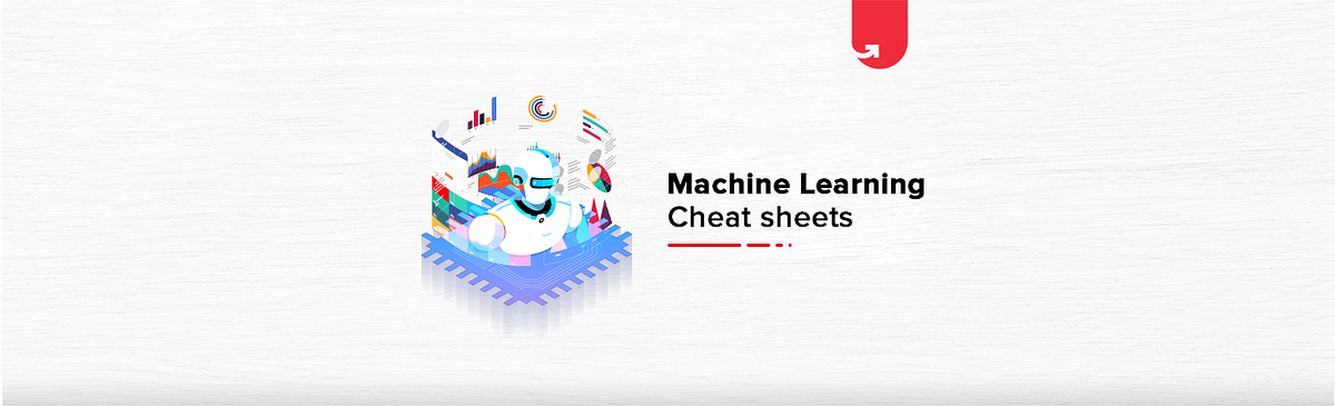 Machine Learning Cheet Sheets. In the past couple of decades, machine ...