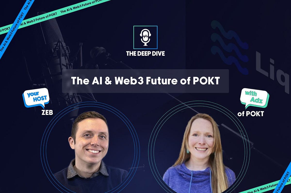 A Deep Dive with POKT Network. A podcast that dives into projects and ...