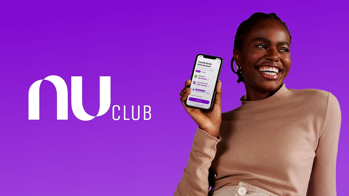 Novo Nu Club oferece 7 super vantagens para clientes! | by ...