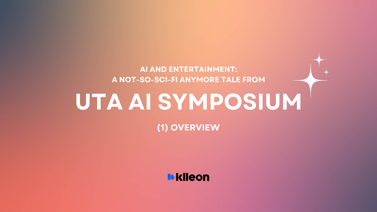 AI and Entertainment: A Not-So-Sci-Fi Anymore Tale from UTA AI ...