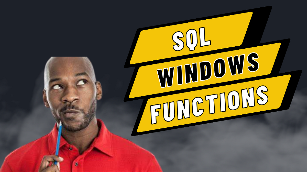 SQL Windows Functions. As you may already know, I recently… | by ORAKLE | Medium