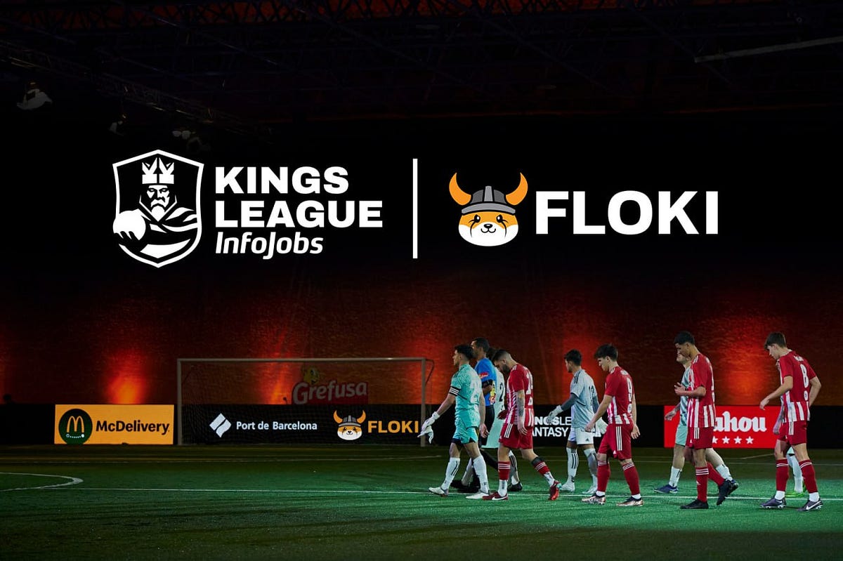 FLOKI PARTNERS WITH THE KINGS LEAGUE INFOJOBS! | by FLOKI | Medium