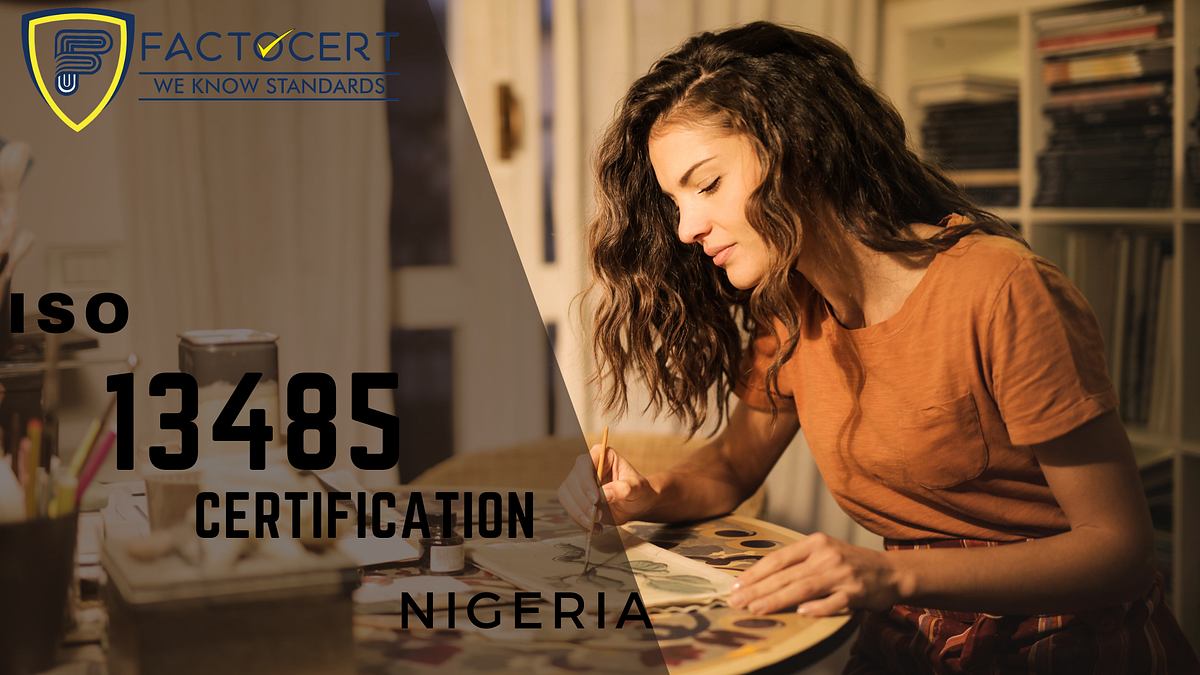 What are the Process of Obtaining ISO 13485 Certification in Nigeria | by Iisocertification ...