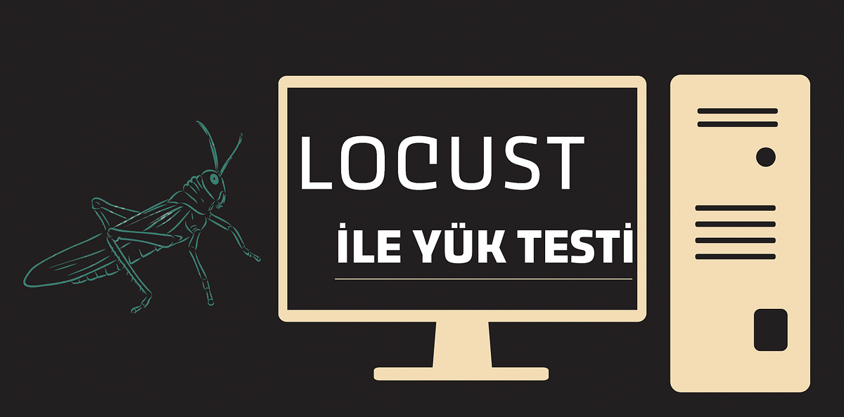 Locust ile Yük Testi. Yük Testi Nedir ? | by Can Kaygusuz | Medium