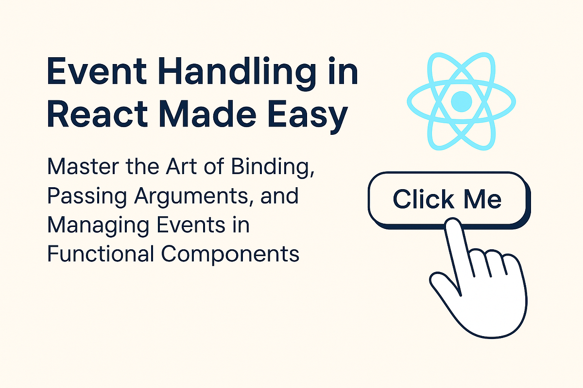 How to Handling Events in React: A Quick Guide | by Roshan Navale | Medium