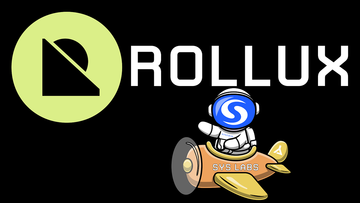 ROLLUX IMPACT ON SYSCOIN. Every day we are getting closer to June… | by ...