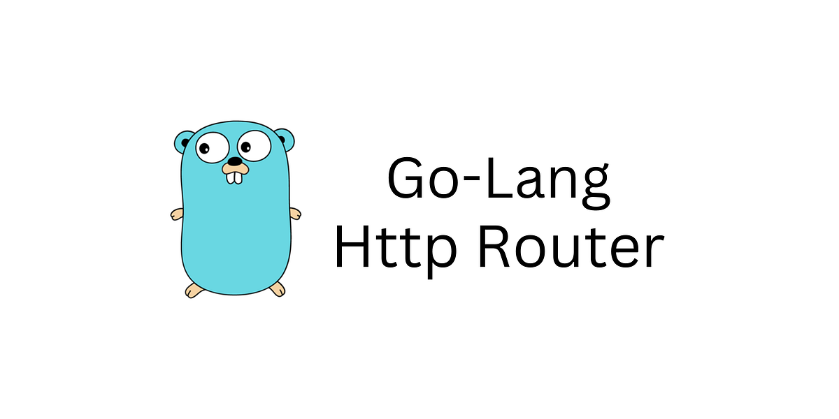 Catatan Belajar Go-Lang HttpRouter | Medium