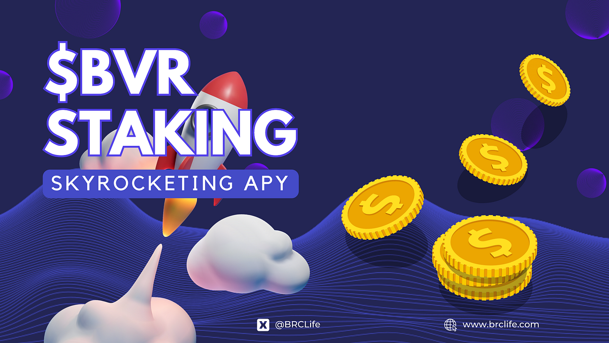 The Staking Mechanism of $BVR. We are excited to announce that the ...