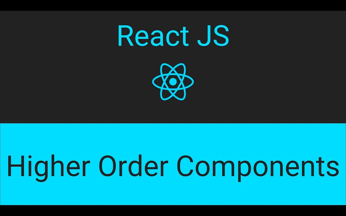 Higher-Order Components (HOC) React คืออะไร | by SASOM | Ubon Startup | Medium