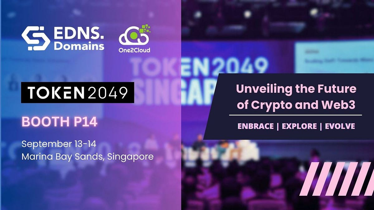 Make una Experience di Future with EDNS Domains for Token 2049! | by ...