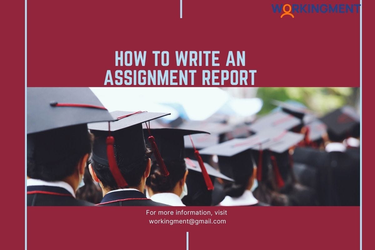 How to Write An Assignment Report | by Divukanwar | Jun, 2024 | Medium