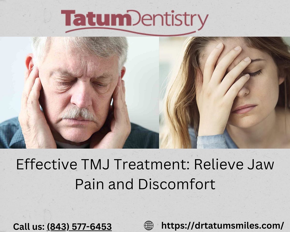Smile Freely Again: Effective TMJ Treatment at Tatum Dentistry - Tatum ...