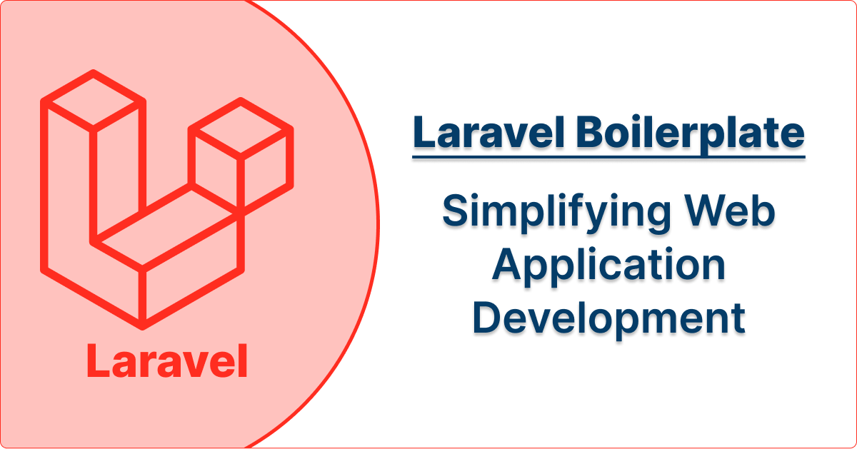 What is a Laravel Boilerplate?. Hello smart people, This time I will… | by Abdurrozzaaq ...