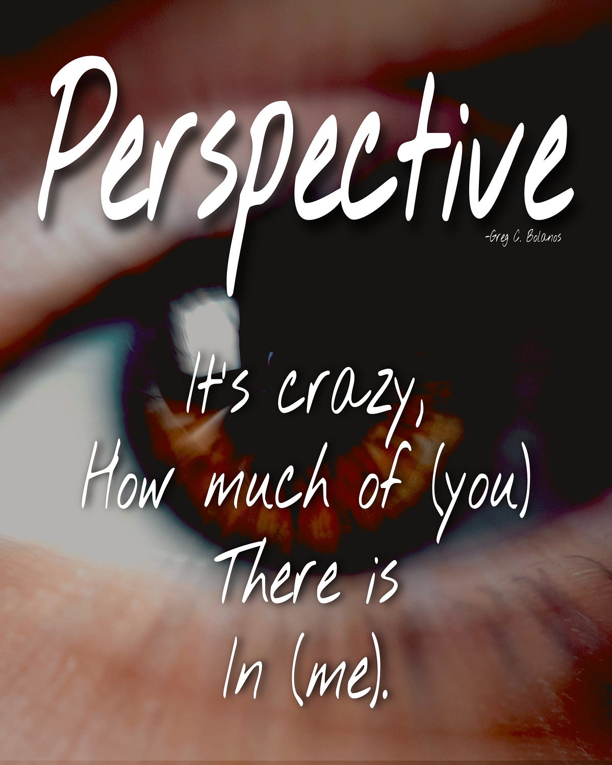 •Perspective• - Greg C. Bolanos - Medium