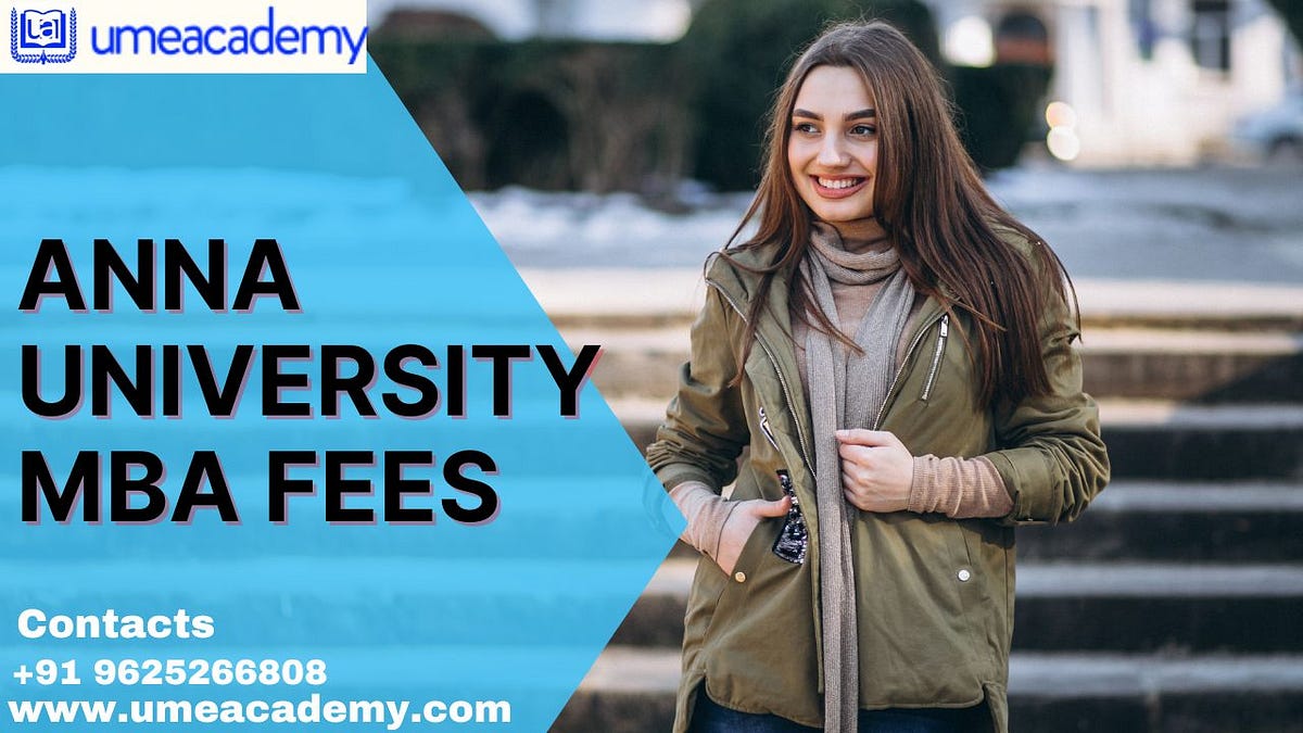 Anna University MBA Fees - Vinay - Medium