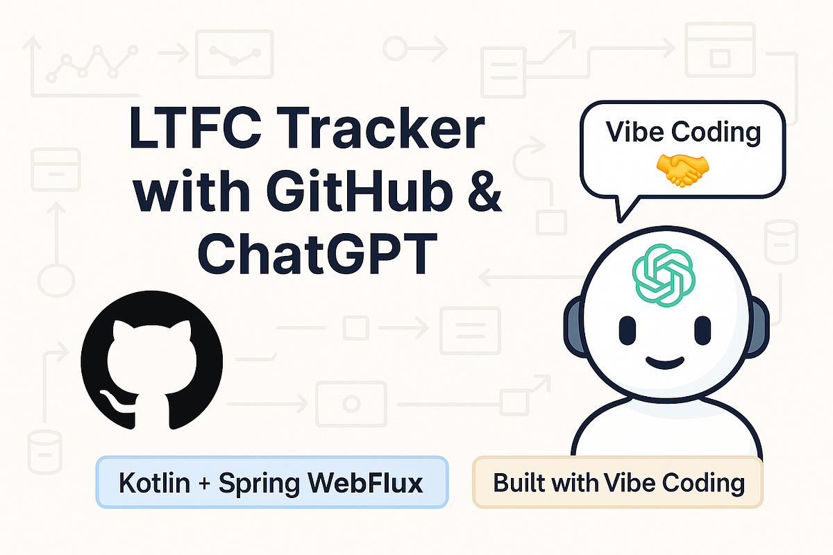 🚀 How I built an LTFC tracker using GitHub APIs — and Vibe-Coded it with ChatGPT | by Ashish Jha ...