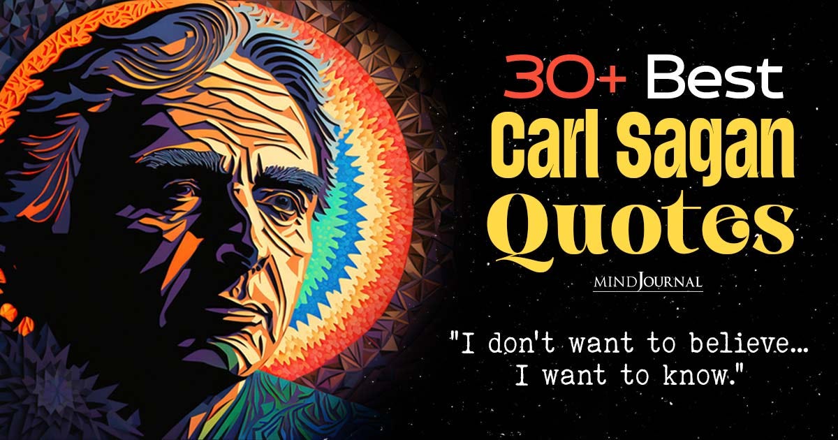 30+ Best Carl Sagan Quotes That Perfectly Capture His Brilliance And ...