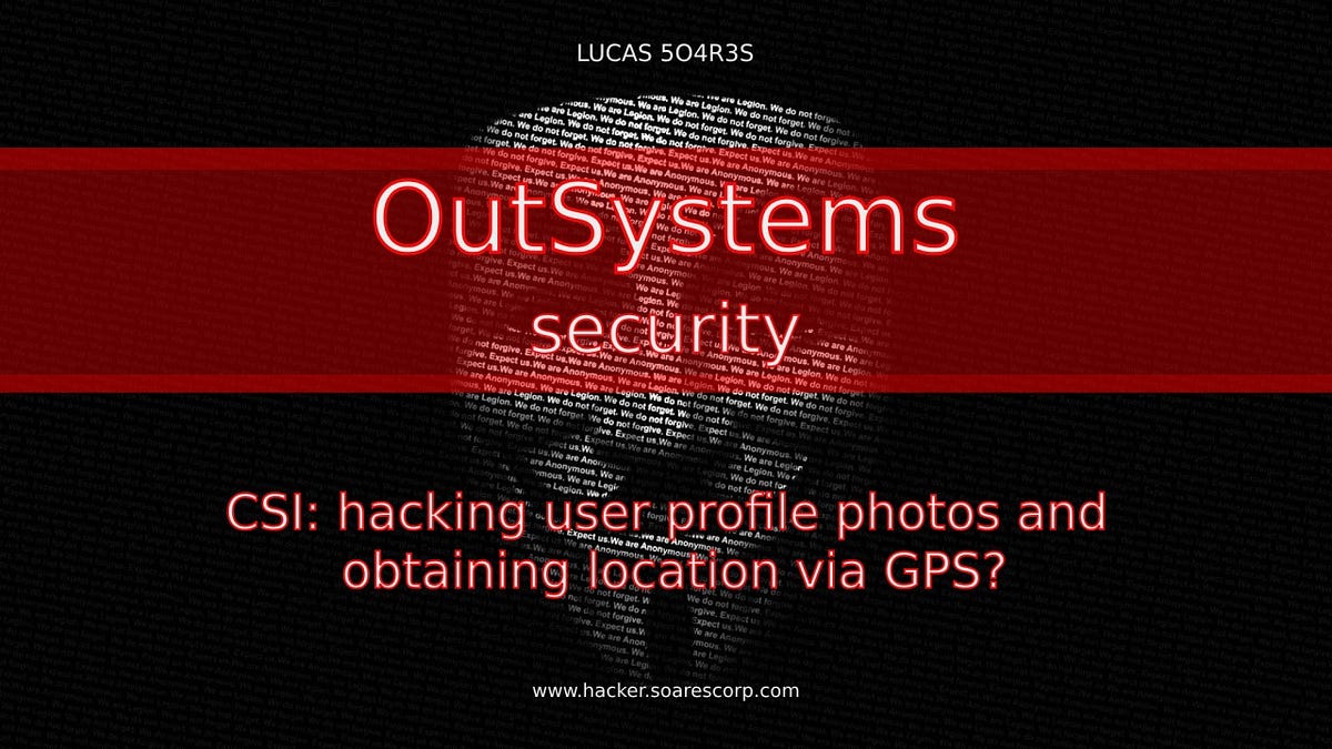 OutSystems Security: CSI: hacking user profile photos and obtaining ...