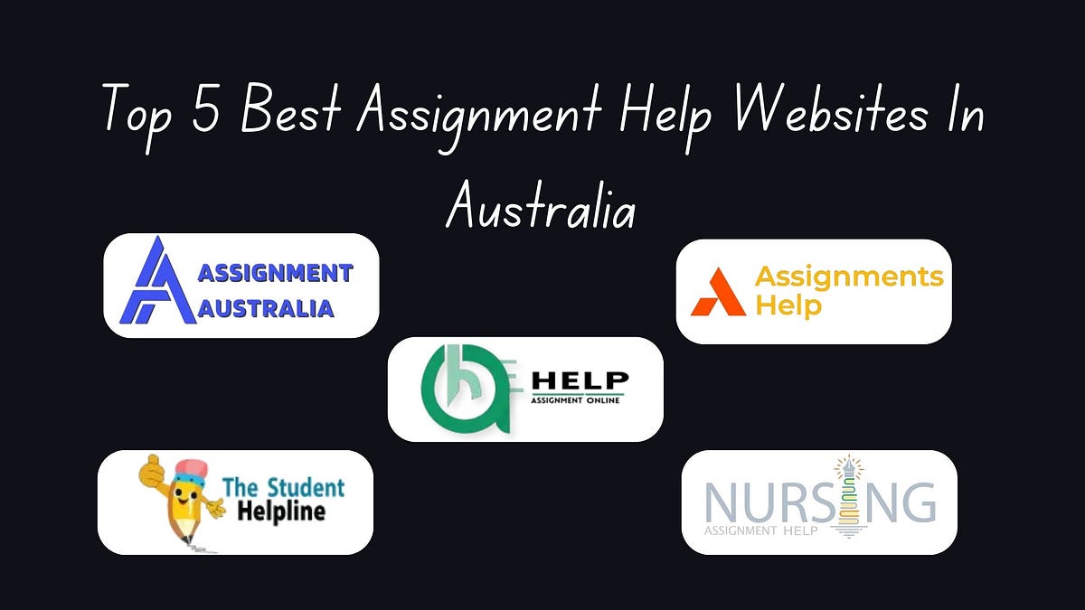 Top 5 Best Assignment Help Websites In Australia | by Jacobsglenn | Oct ...