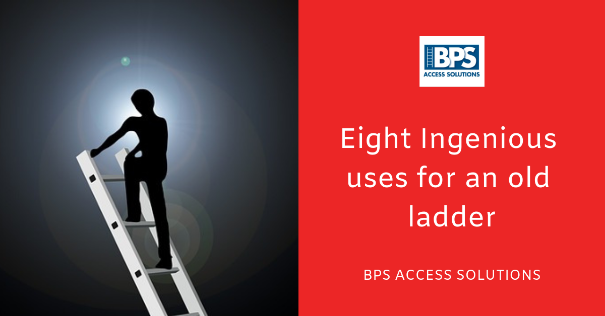 Eight Ingenious uses for an old ladder | by BPS Access Solutions LTD ...
