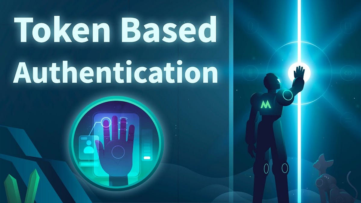 Unlocking Token Based Authentication: The Benefits Explained | by Kawya ...